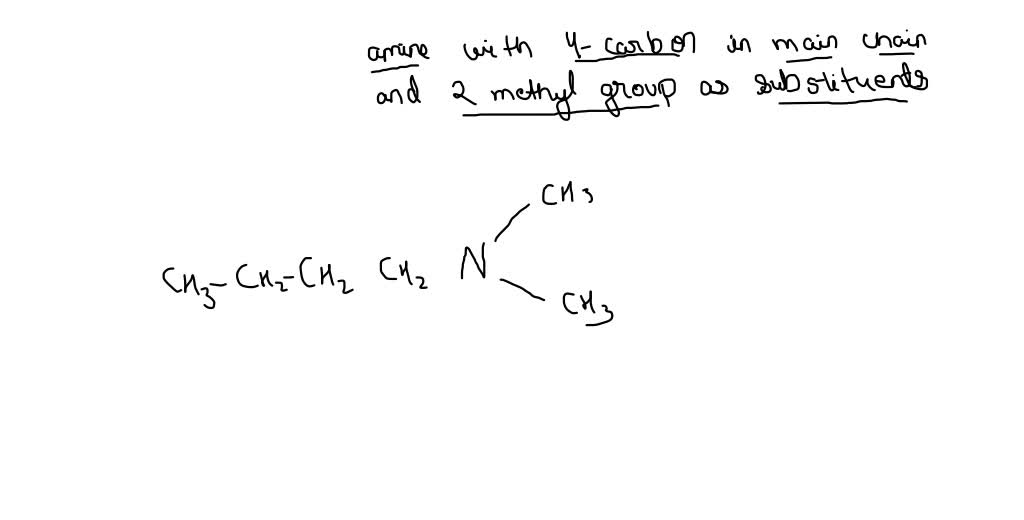 SOLVED: Draw the skeletal ("line") structure of an amine with 4 carbons ...