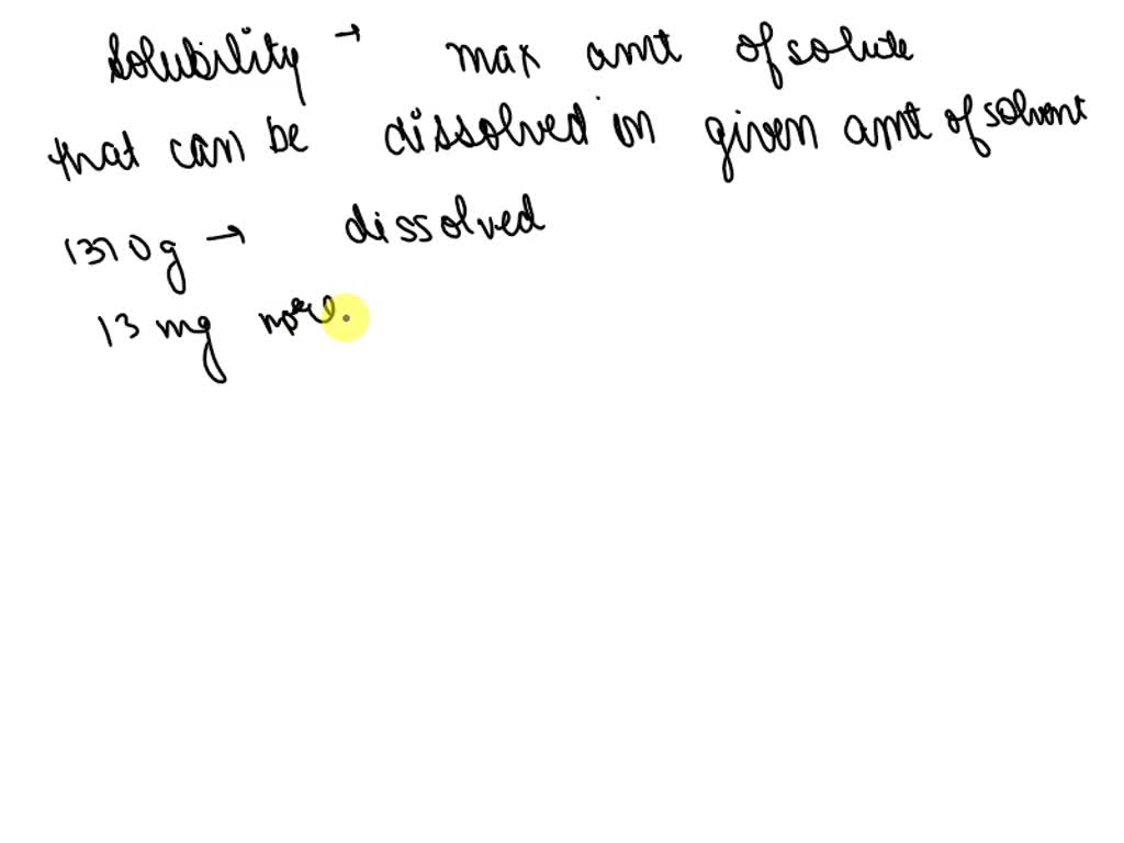 A chemistry student is given 350ml of a clear aqueous solution at 35 ...