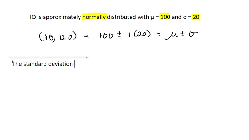 SOLVED: The distribution of IQ (Intelligence Quotient) is approximately ...