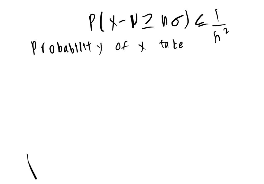 SOLVED: Let X be a random variable with expected value µ and standard deviation σ. What does ...