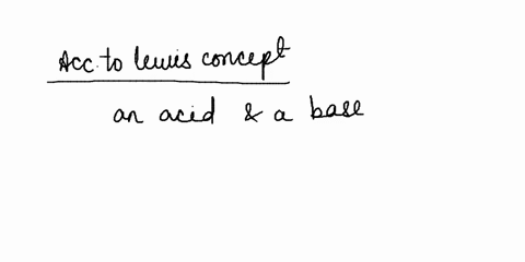 8 of 15 The Lewis acid-base concept explains better than...