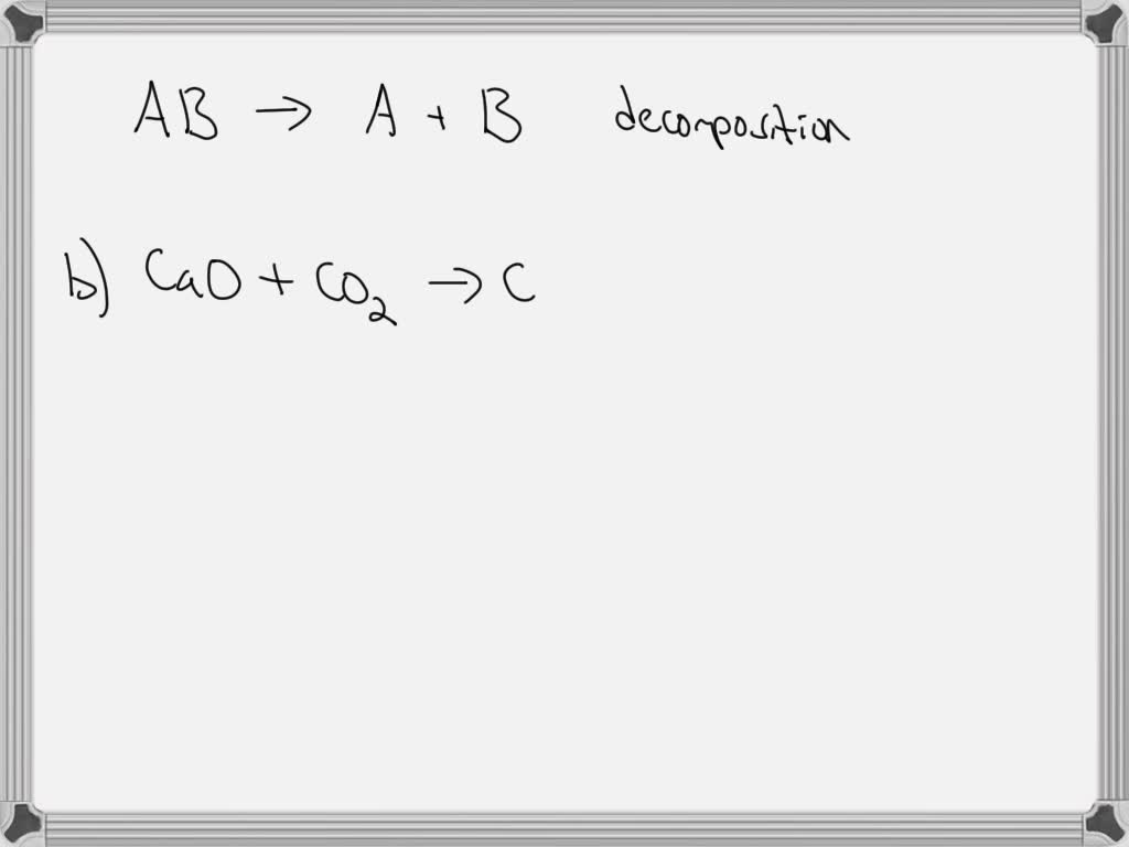 SOLVED: Which is a composition reaction and which is not? a. NaCl ...
