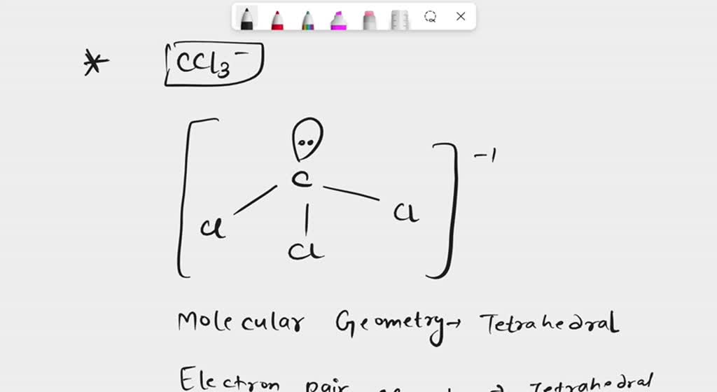 SOLVED: For the anion CCl3^-, the electron-pair geometry is ? The ...