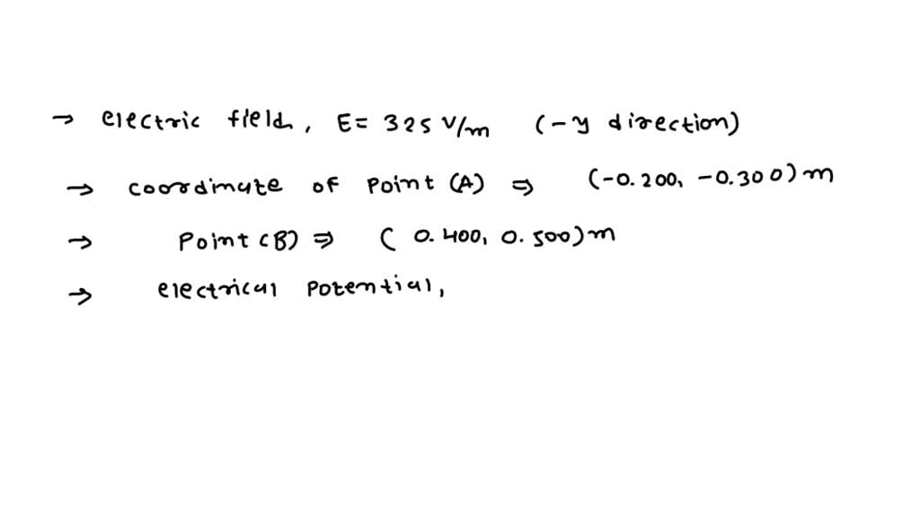 SOLVED: A uniform electric field of magnitude 325 V / m is directed in ...