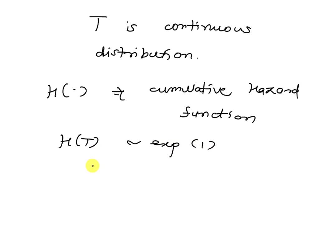 Solved Suppose That T Is Continuous Distribution With Cumulative