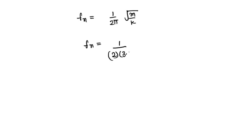 SOLVED A Mass Of 1 Kg Is Suspended From A Spring Of Stiffness Constant SOLVED A Mass Of 1 Kg Is Suspended From A Spring Of Stiffness Constant