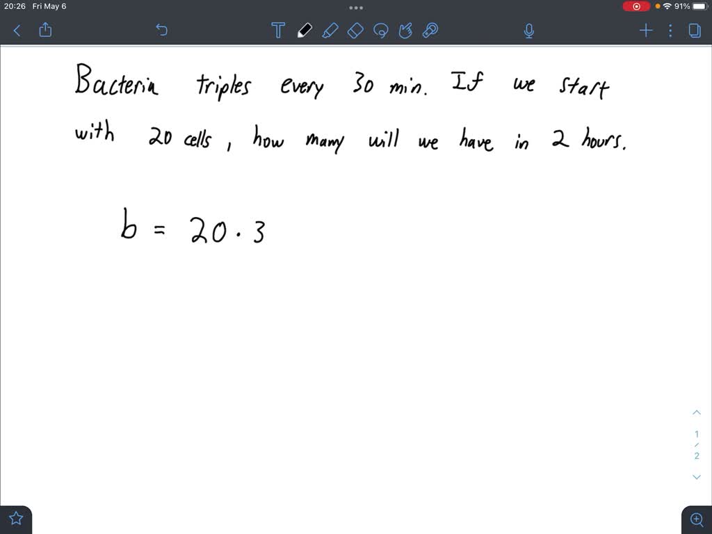 SOLVED: One kind of bacteria in a laboratory culture triples every 30 ...