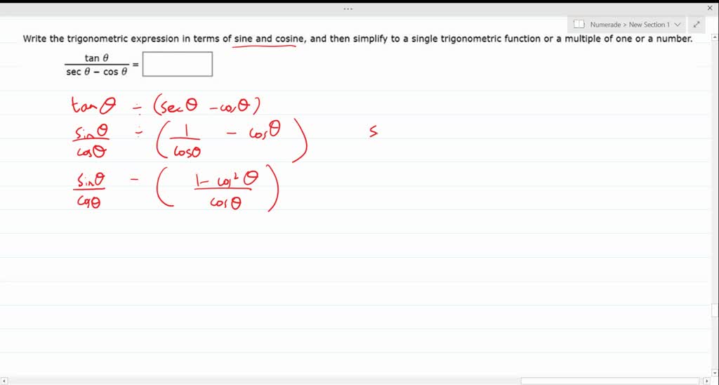 SOLVED: Write the trigonometric expression In terms of sine and cosine ...