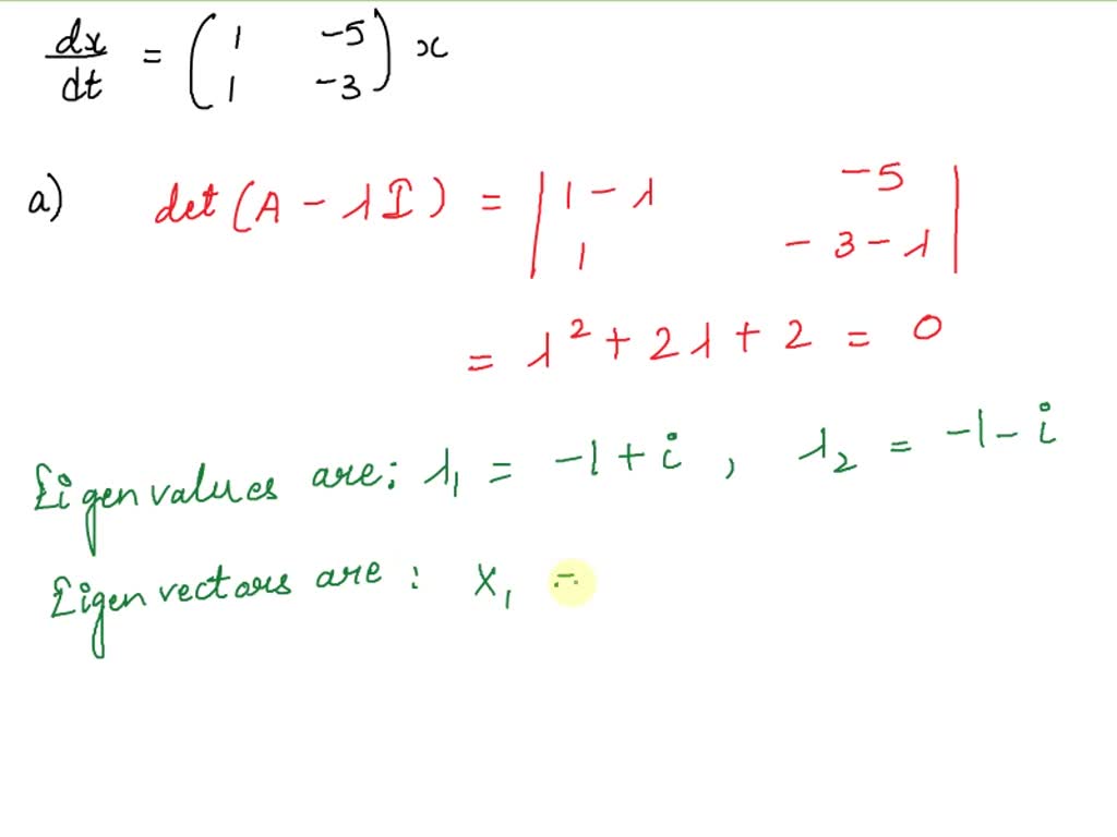 SOLVED: For each of the systems in Problems 1 through 12: Find the ... SOLVED: For each of the systems in Problems 1 through 12: Find the ...