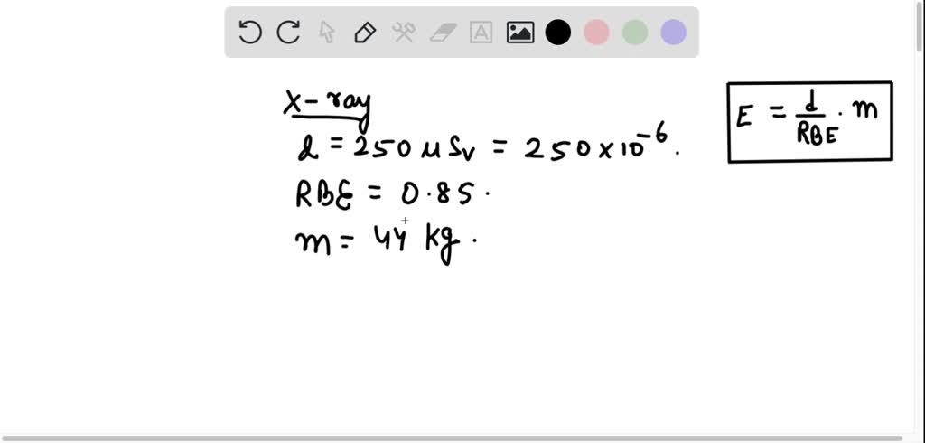 SOLVED: A typical chest x -ray radiation dose is 250 μSv, delivered by ...