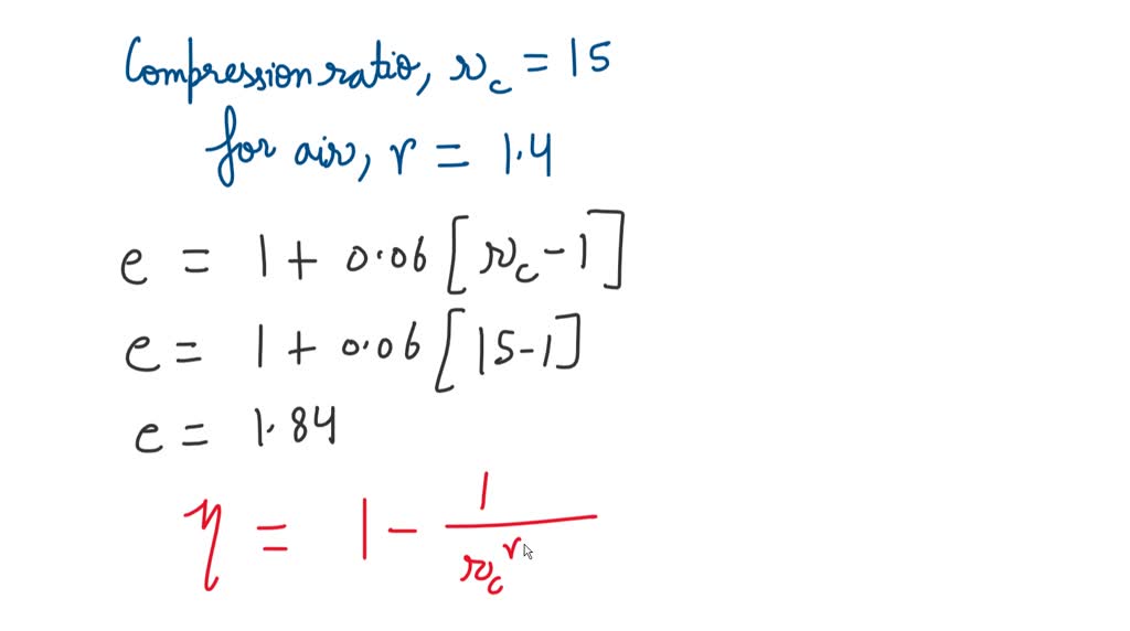 SOLVED: A diesel engine has a compression ratio of 15 and the heat ...