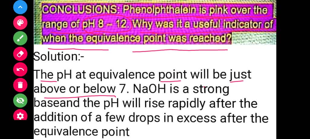 SOLVED: Phenolphthalein is an indicator that will change color at pH ...