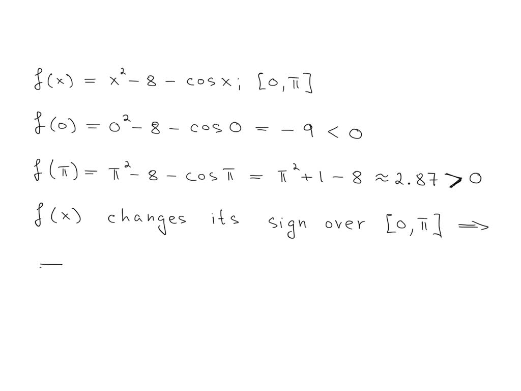 SOLVED: Explain why the function has at least one zero in the given interval: Function Interval ...