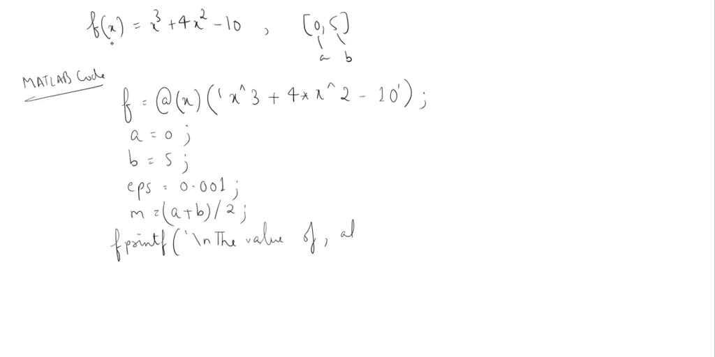 SOLVED: Write a MATLAB code that implements the secant method to solve ...