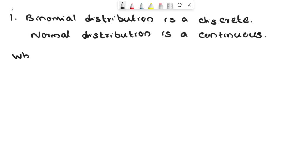 Solved 1 A Correction For Continuity Must Be Made When Approximating The Binomial Distribution