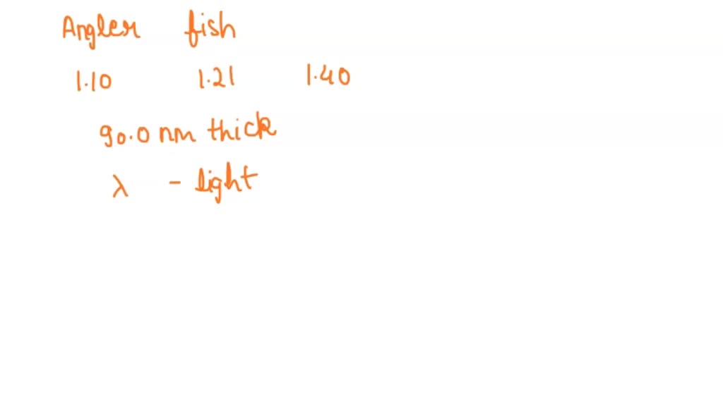 SOLVED: 2. Angler fish emit light through bioluminescence. An angler ...