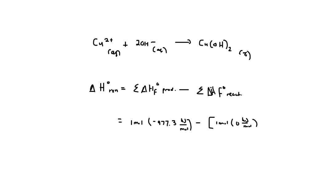 SOLVED: Calculate enthalpy change and enthalpy change per mole reaction of the following ...