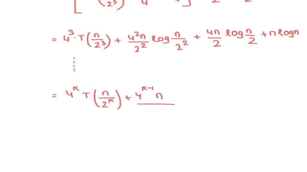 Solved Solve The Recurrence Relation T N 4t N 2 N 2 Log N By