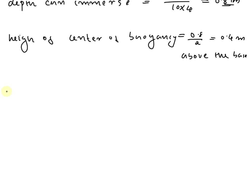 A rectangular pontoon 10 m by 4 m in plan weighs 280 kN . A steel tube ...