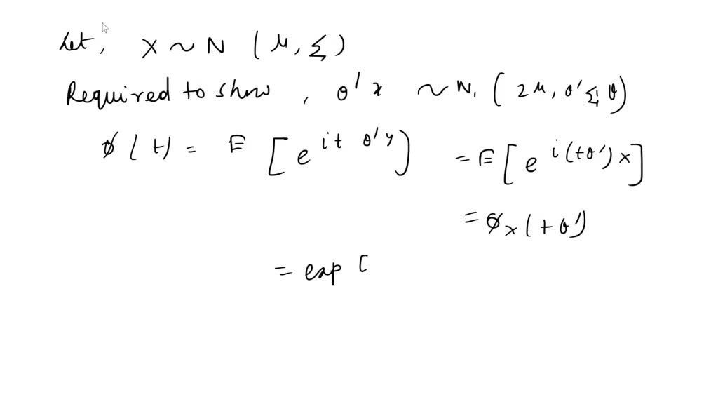 SOLVED: (a)Show that a random vector X has a multivariate normal ...