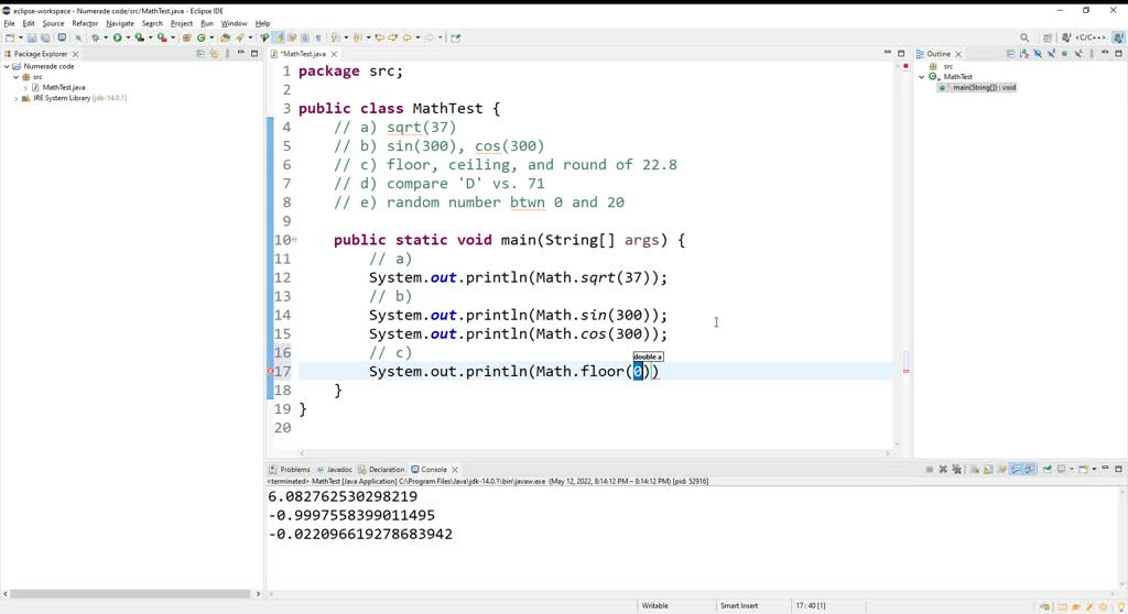 SOLVED Write A Java Application That Uses The Math Class To Determine 