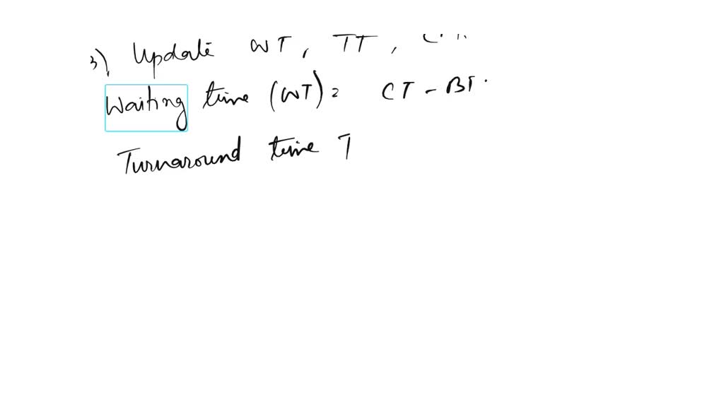 SOLVED: 11. Use Round Robin Scheduling Algorithm to Calculate the following: a. Find the ...