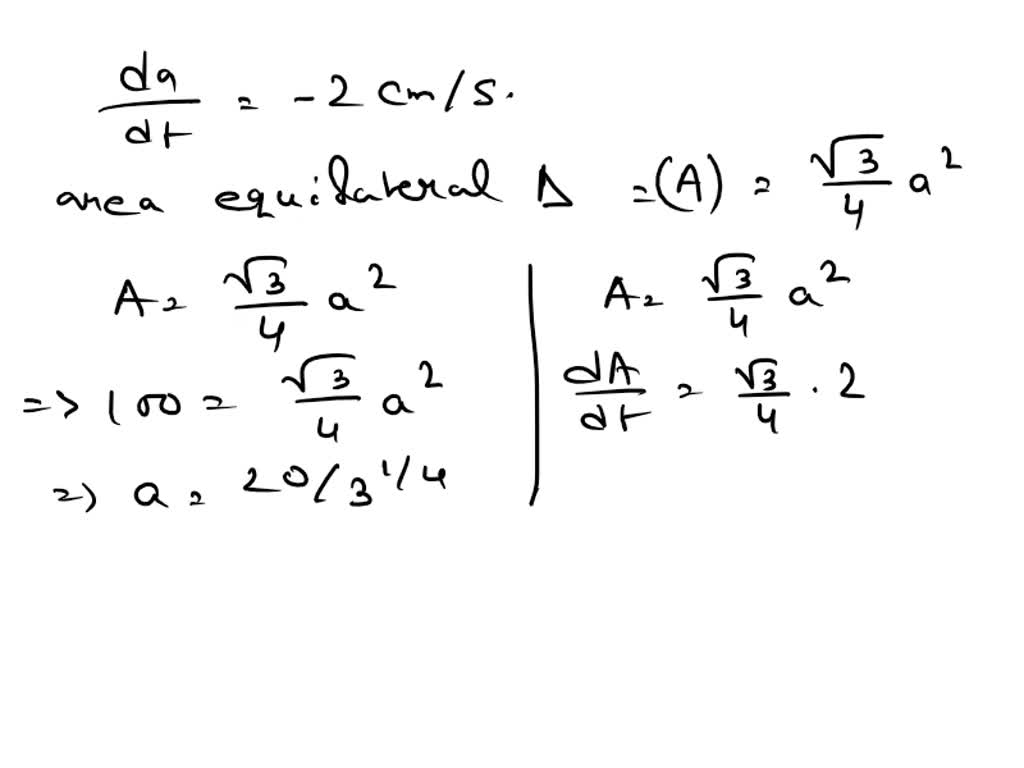 SOLVED: The side of an equilateral triangle decreases at the rate of 2 ...