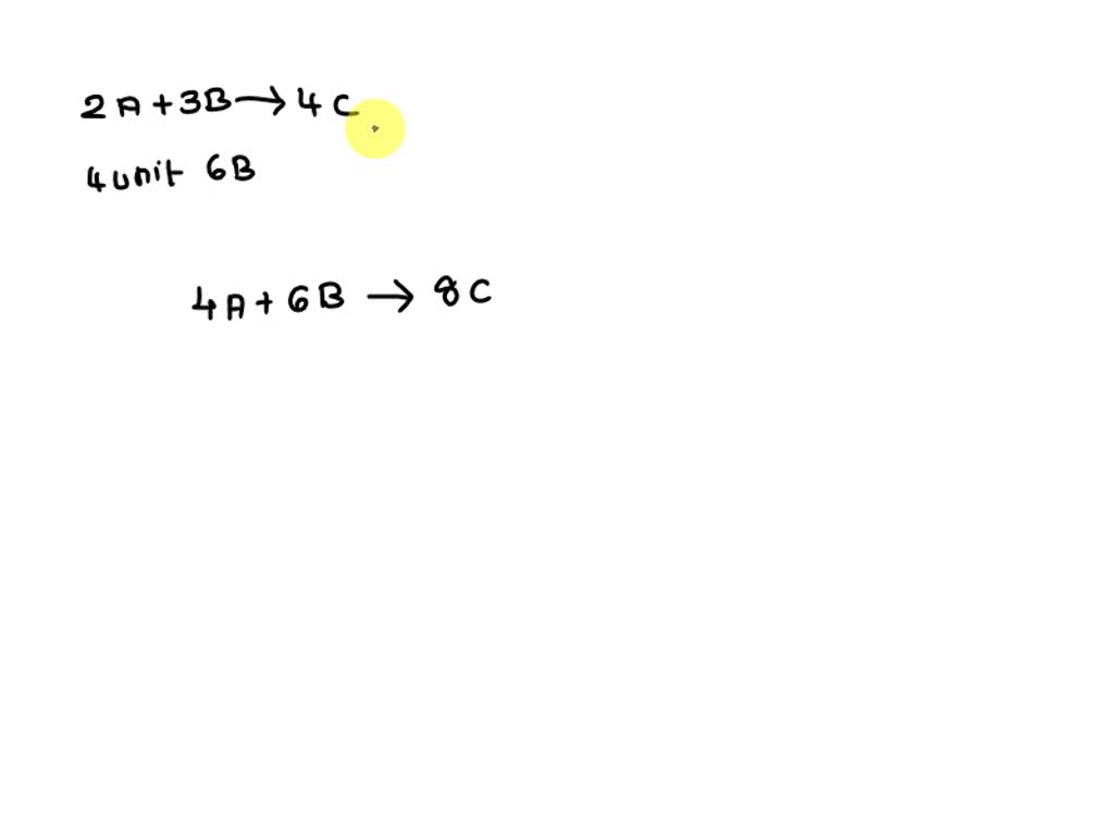 SOLVED: Using the equation below, if I react 4 units of A with 6 units ...
