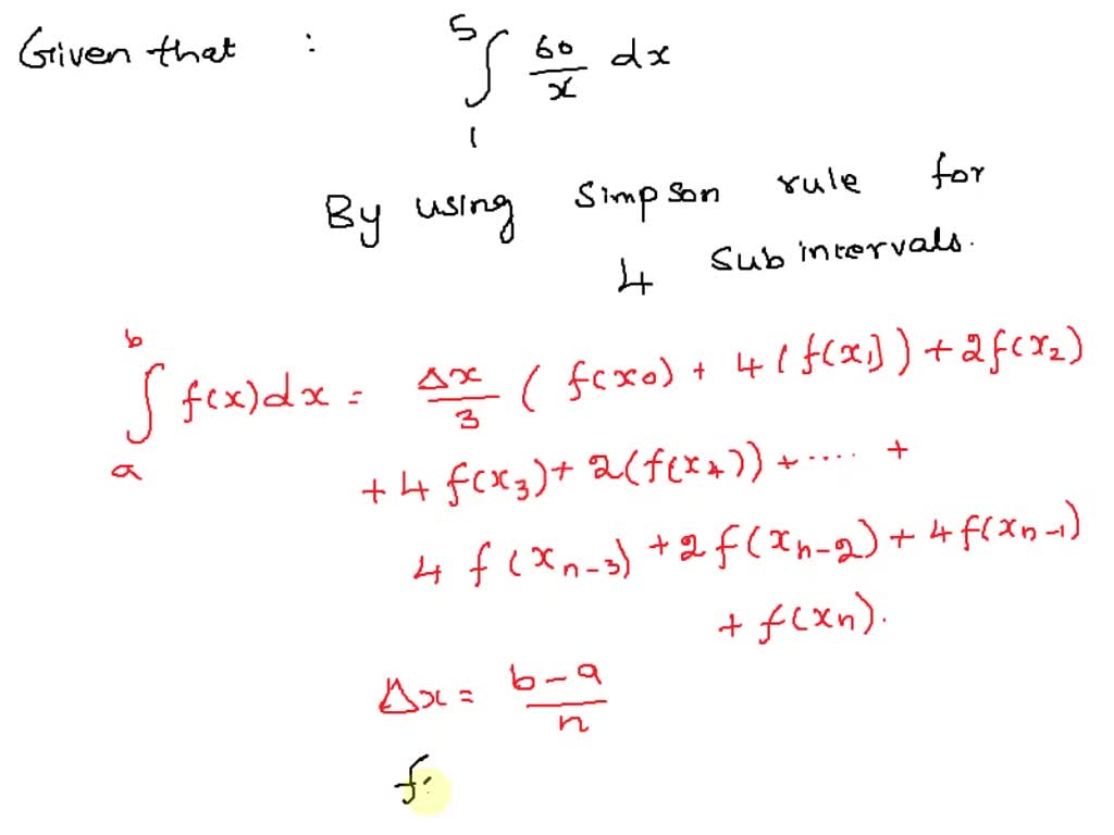 SOLVED: 8.8-6 Use Simpson' s Rule to approximate the integral 60 dx ...