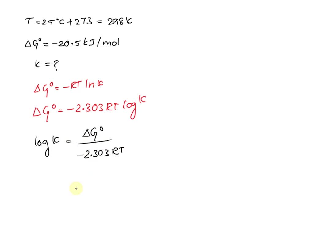 Solved Determine The Equilibrium Constant K At 25Â°c For A Reaction