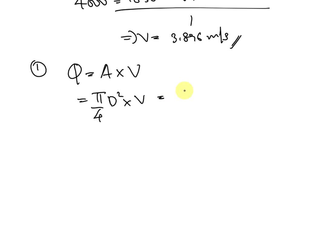 SOLVED: Fluid Mechanics a) What is the minimum volumetric flow rate in ...