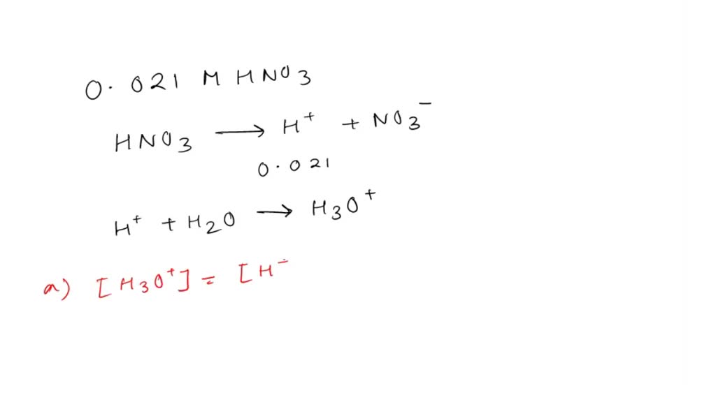 SOLVED: 2.Calculate the (H3O+] and the pH of a 0.045 M HNO3 solution 13. Which of the following ...