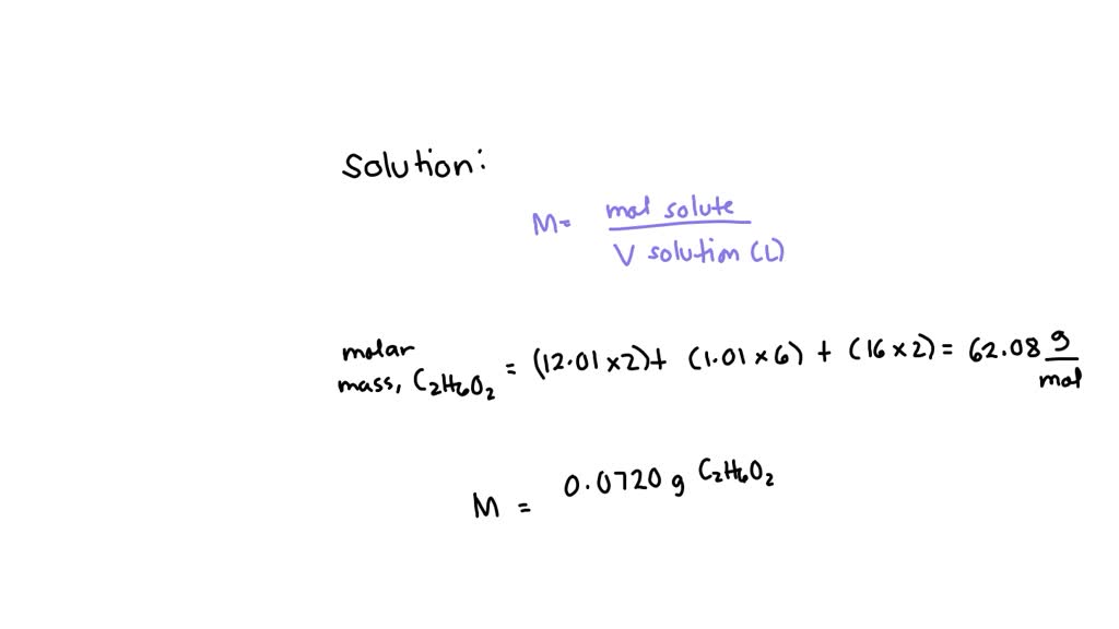What is the molarity of an aqueous solution that contains 0.0720 g C2H6O2 per gram of solution ...