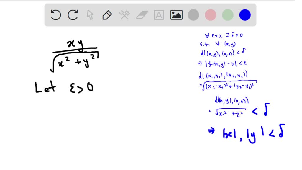 SOLVED: Using the epsilon-delta proof only, prove that the limit of [xy ...