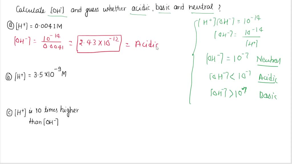 SOLVED: Calculate [OH-] for each of the following solutions, andindicate whether the solution is ...