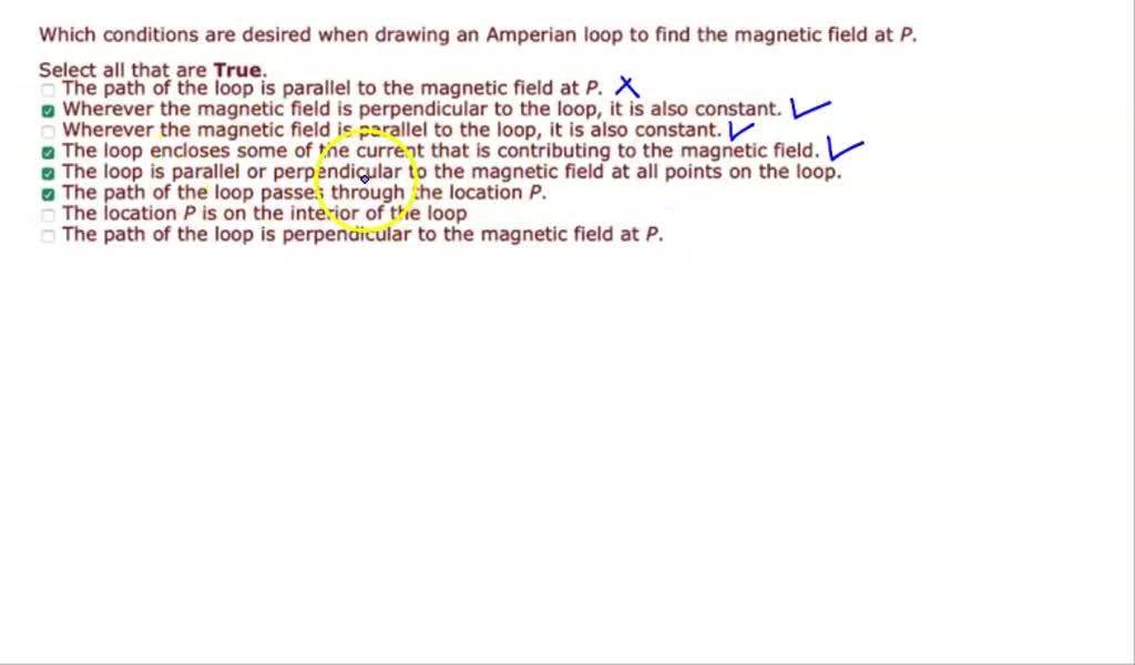 SOLVED: Which conditions are desired when drawing an Amperian loop to find the magnetic field at ...