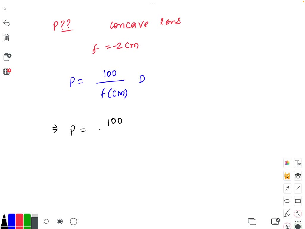 SOLVED: find the power of a concave lens of focal length 2cm