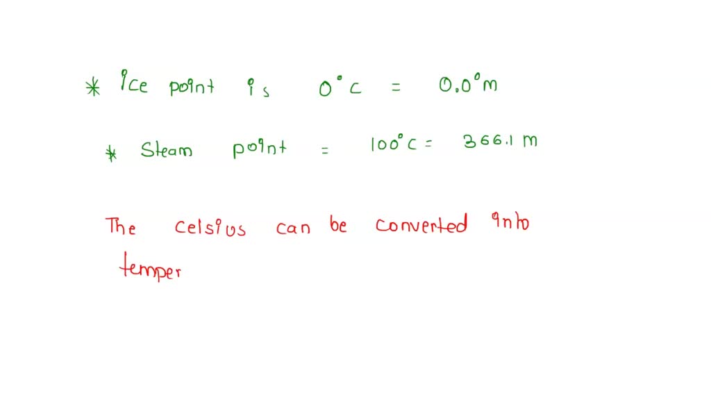 SOLVED: 'Unsatisfied with the Celsius and Kelvin temperature scales, you decide to create your ...