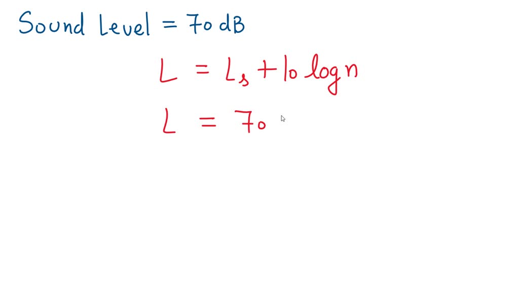 SOLVED: The sound level near a noisy air conditioner is 70 dB. If two ...