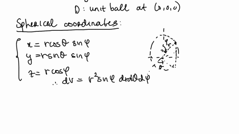 evaluate the following integra in spherical coordinates 152 flo2 dv d ...