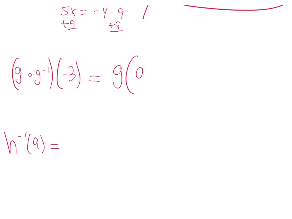 SOLVED: The one-to-one functions g and h are defined as follows. g(x ...