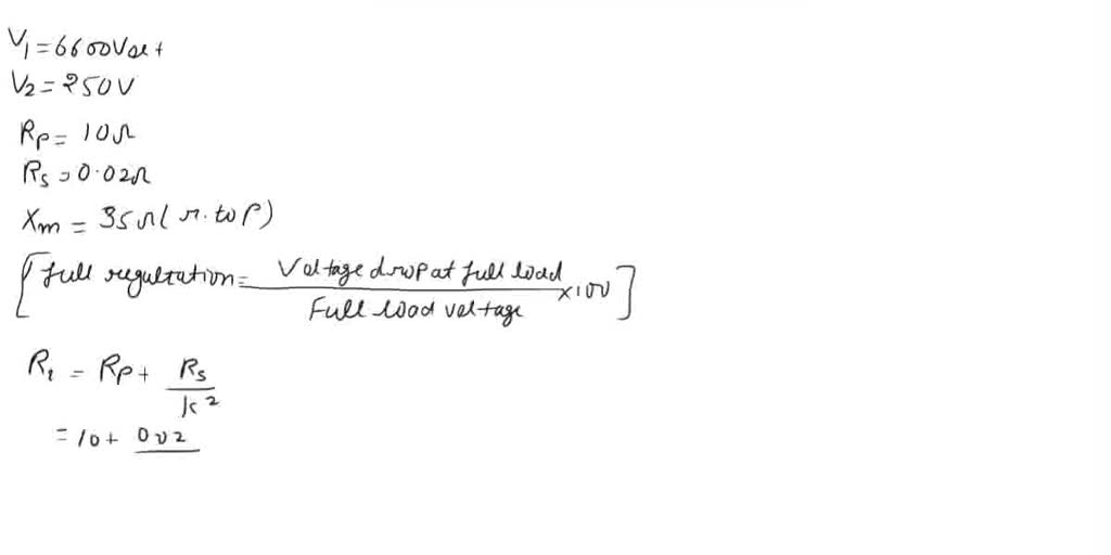 SOLVED: The primary and secondary windings of a 40 kVA, 6600/250 V single-phase two-winding ...