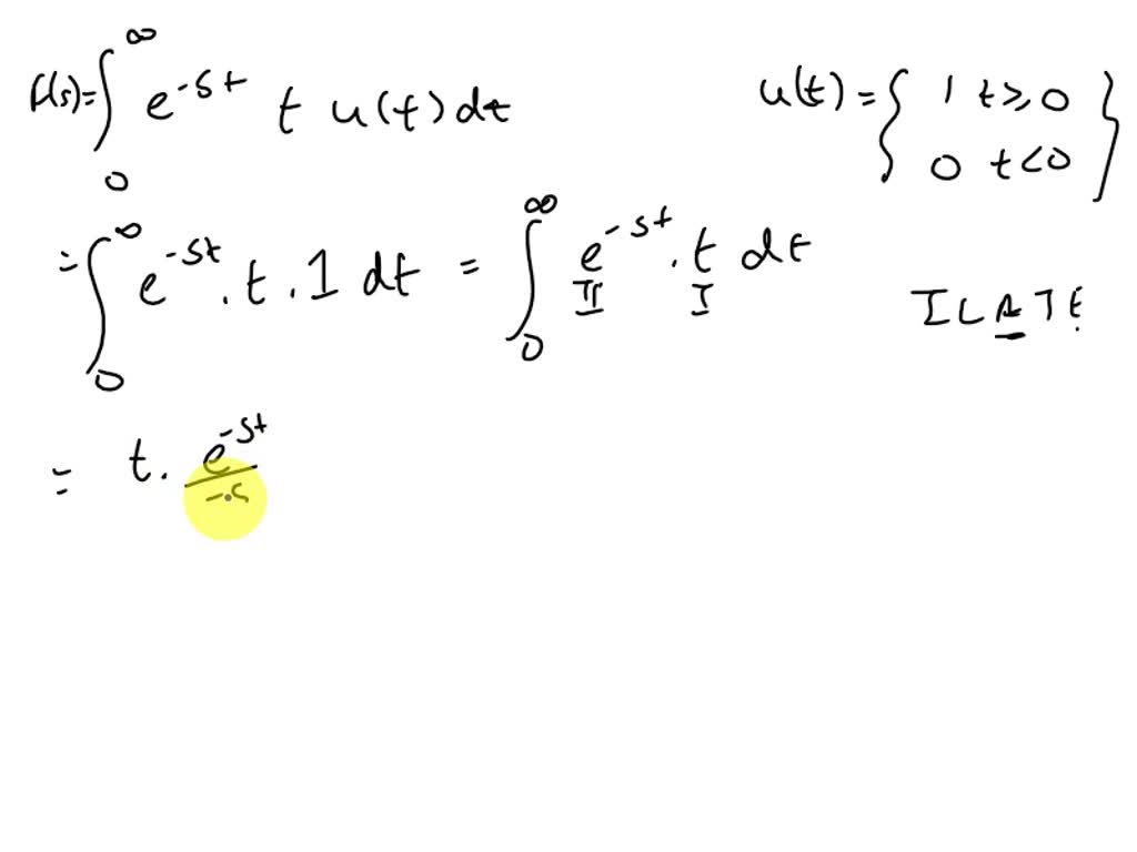SOLVED: (a) Using integration by parts, evaluate the integral: F(s) = âˆ« e^(-st) tu(t) dt to ...