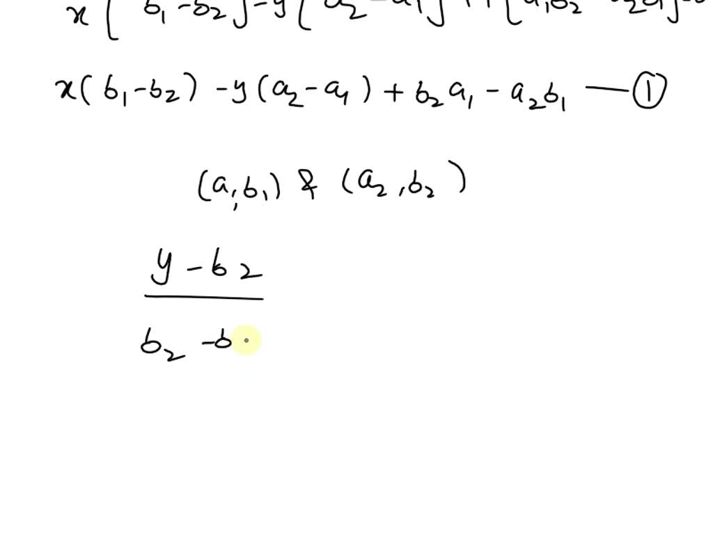 SOLVED: Prove that the equation of the line through the distinct points ...