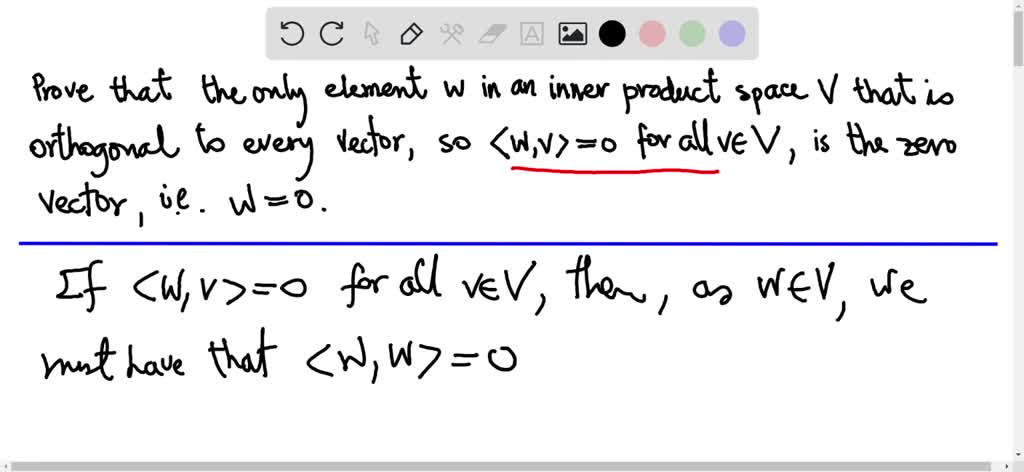 SOLVED: prove that =0 where is a inner product space and u is any ...