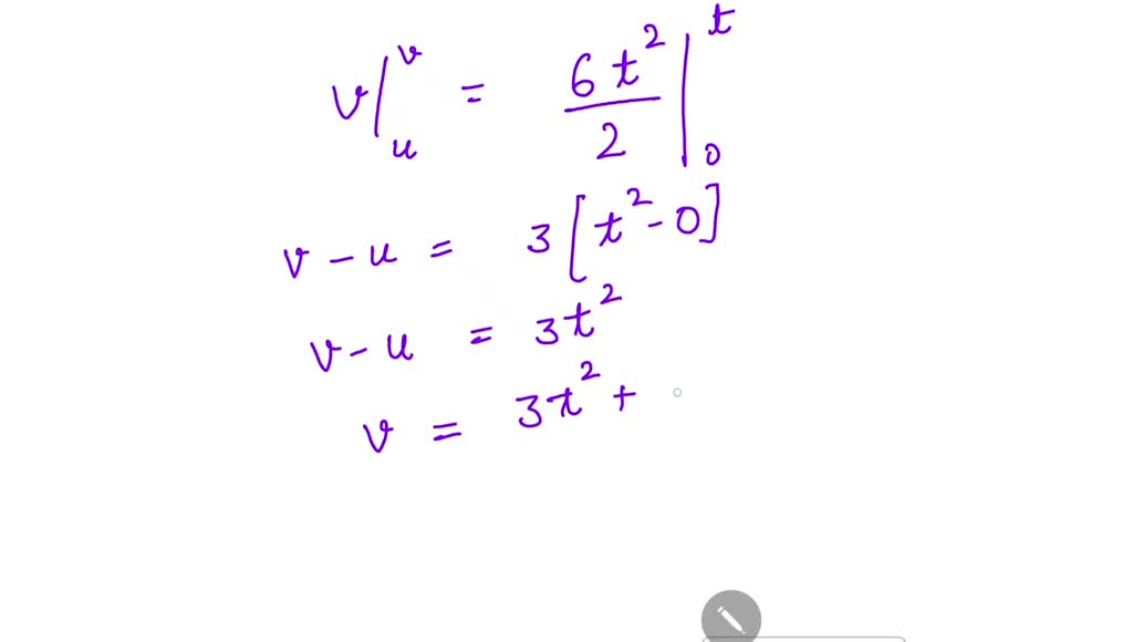 SOLVED: The acceleration of a particle moving along a straight line is given by a = 6t where a ...