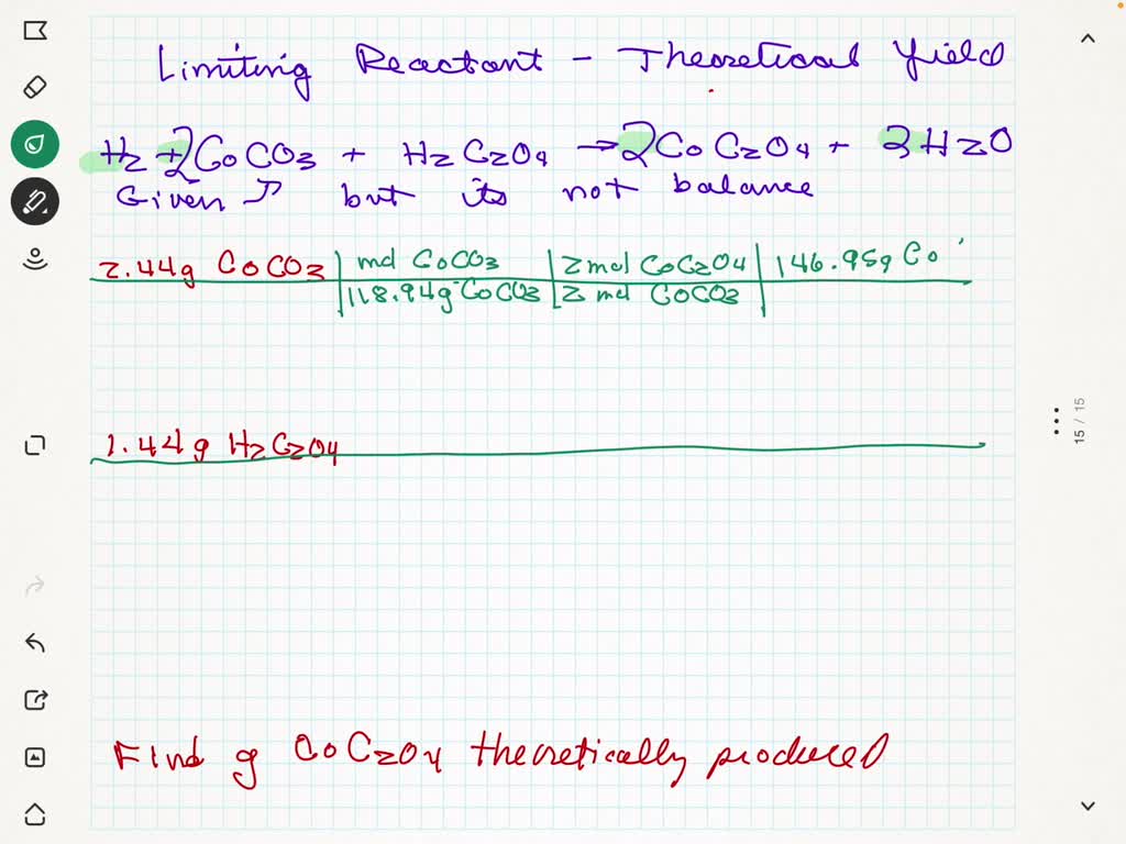 SOLVED: For the following reaction: CoCO3 + H2C2O4 + H2 -> CoC2O4 + H2O If 2.44g of CoCO3 is ...