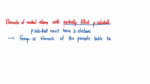 in the periodic table belowshade all the elements for which the neutral ...
