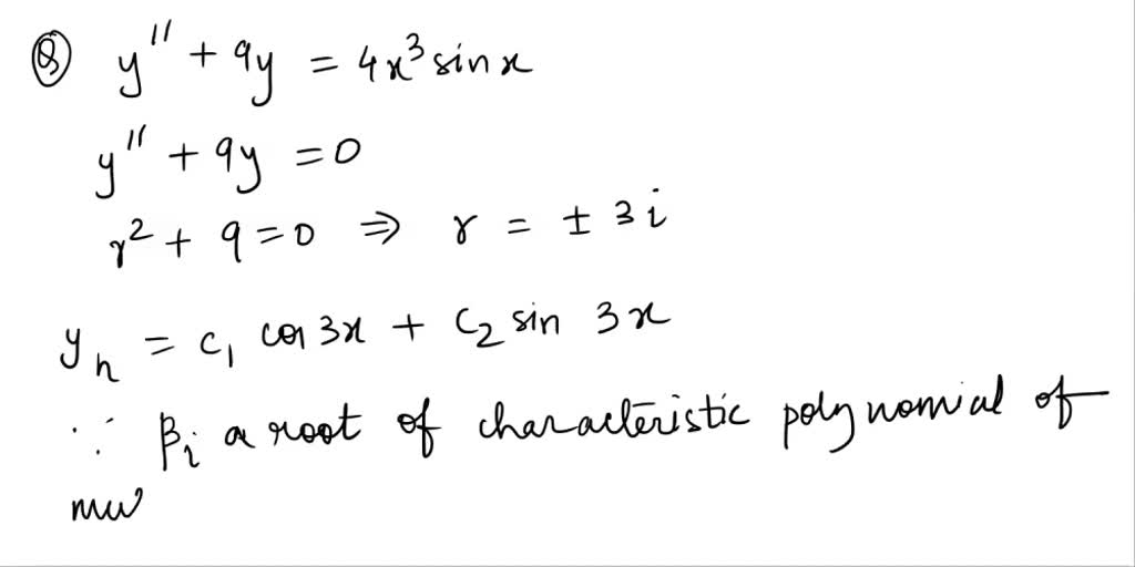 SOLVED: Determine the form of a particular solution (Yp) for the ...