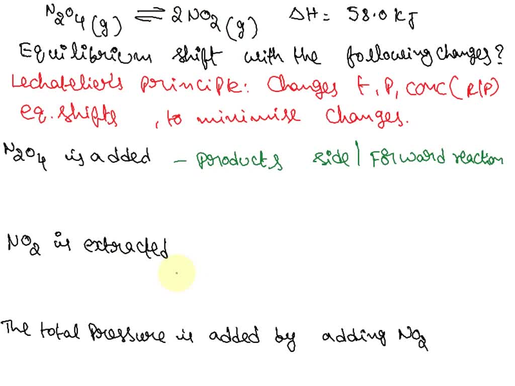 SOLVED: Consider the following equilibrium: N2O4 (g) â‡Œ 2NO2 (g) âˆ†H ...
